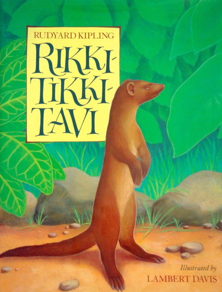 Rikki-Tikki-Tavi | 100bookseverychildshouldreadbeforegrowingup